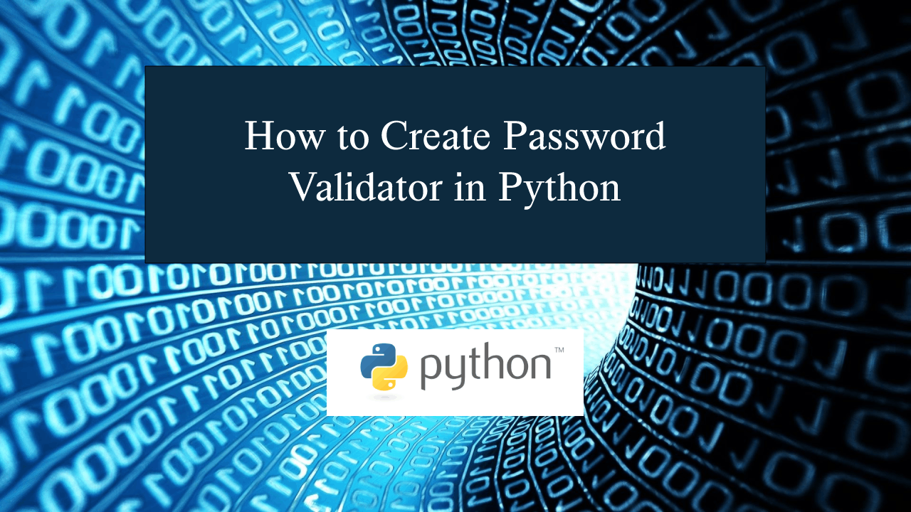 How To Create Password Validator In Python SourceCodester